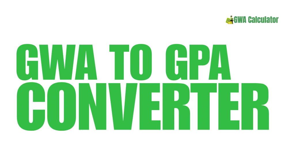 GWA to GPA Converter - Online Calculator for Philippines